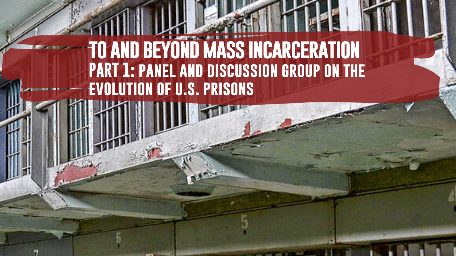 Panel and discussion: The evolution of U.S. prisons – Indianapolis ...