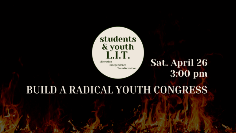 Calling all radical students and youth! – Indianapolis Liberation Center