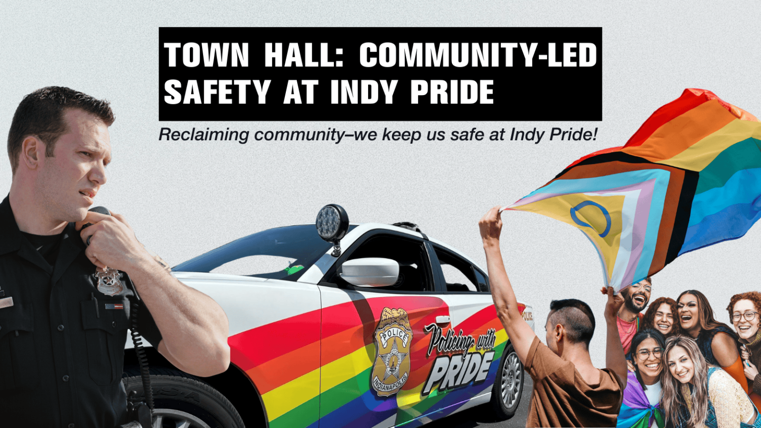 Town hall: Who keeps us safe at Indy Pride? – Indianapolis Liberation Center