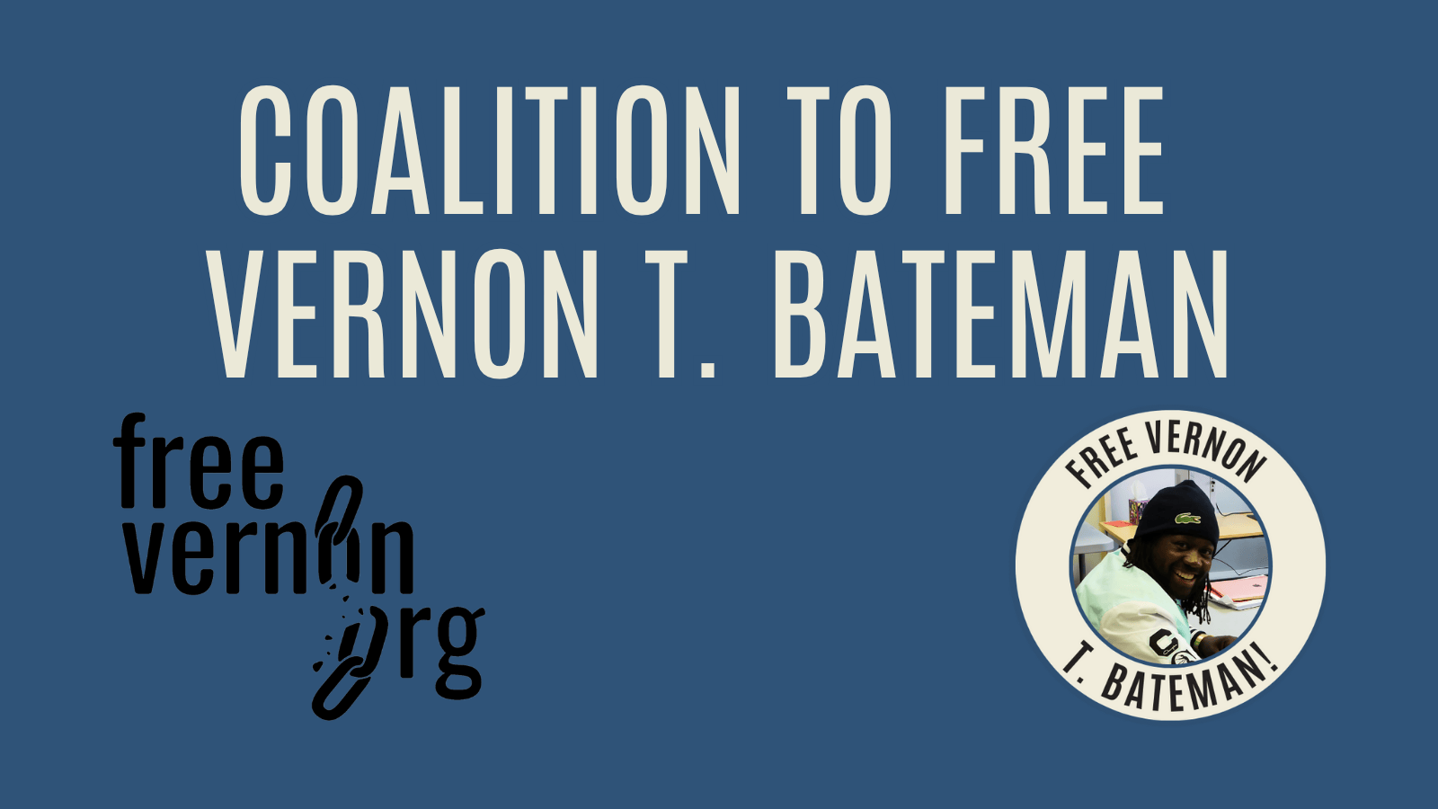 Coalition to Free Vernon T. Bateman – Indianapolis Liberation Center